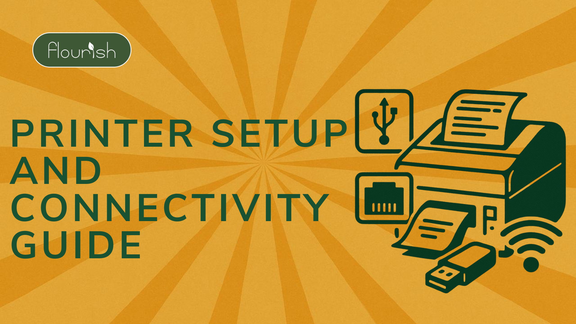 Flourish Software Printer Setup and Connectivity Guide
